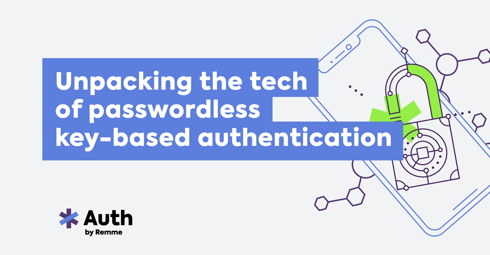 Unpacking The Tech How Passwordless Key Based Authentication Works